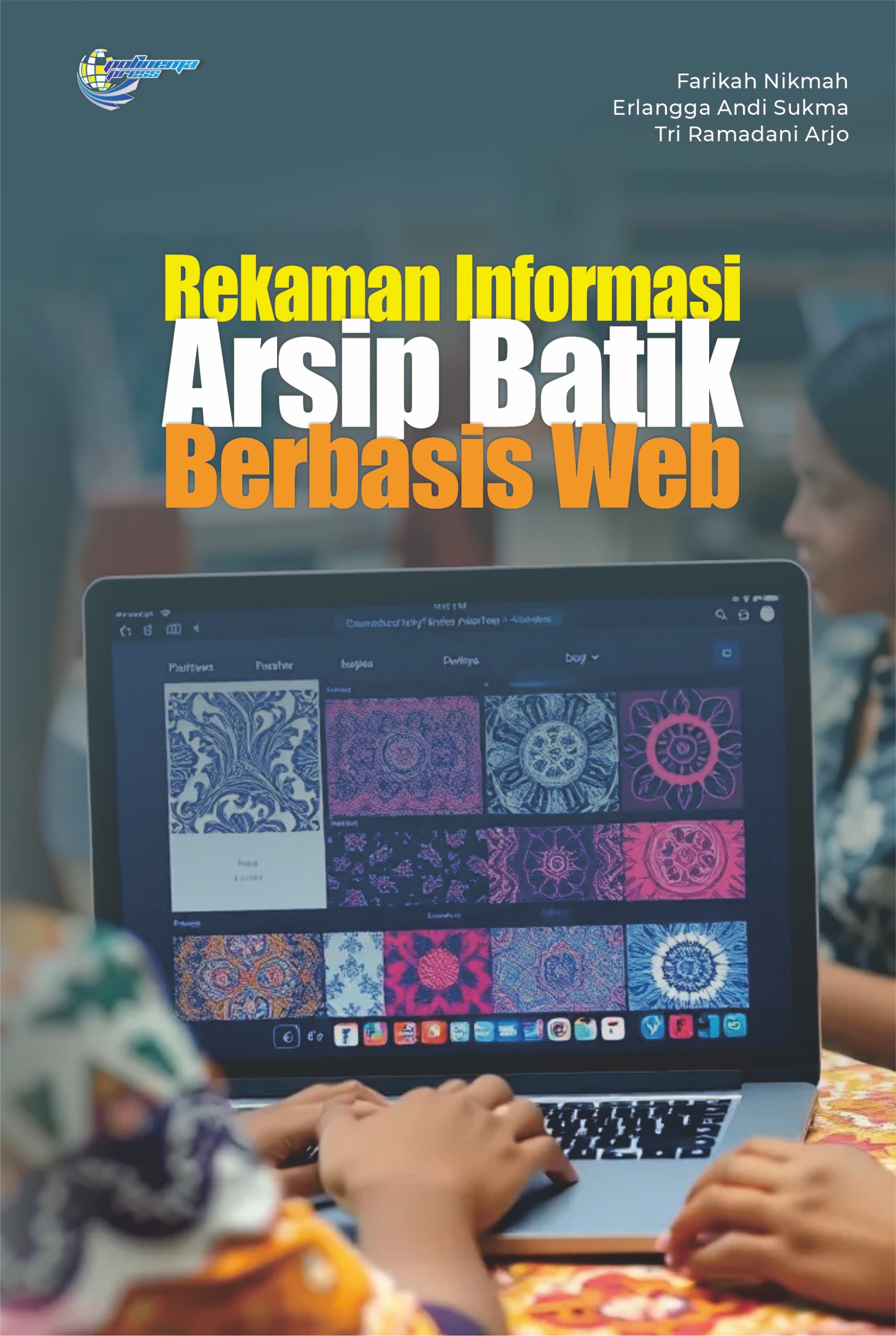 Rekaman-Informasi-Arsip-Batik-Berbasis-Web_03 – POLINEMA PRESS